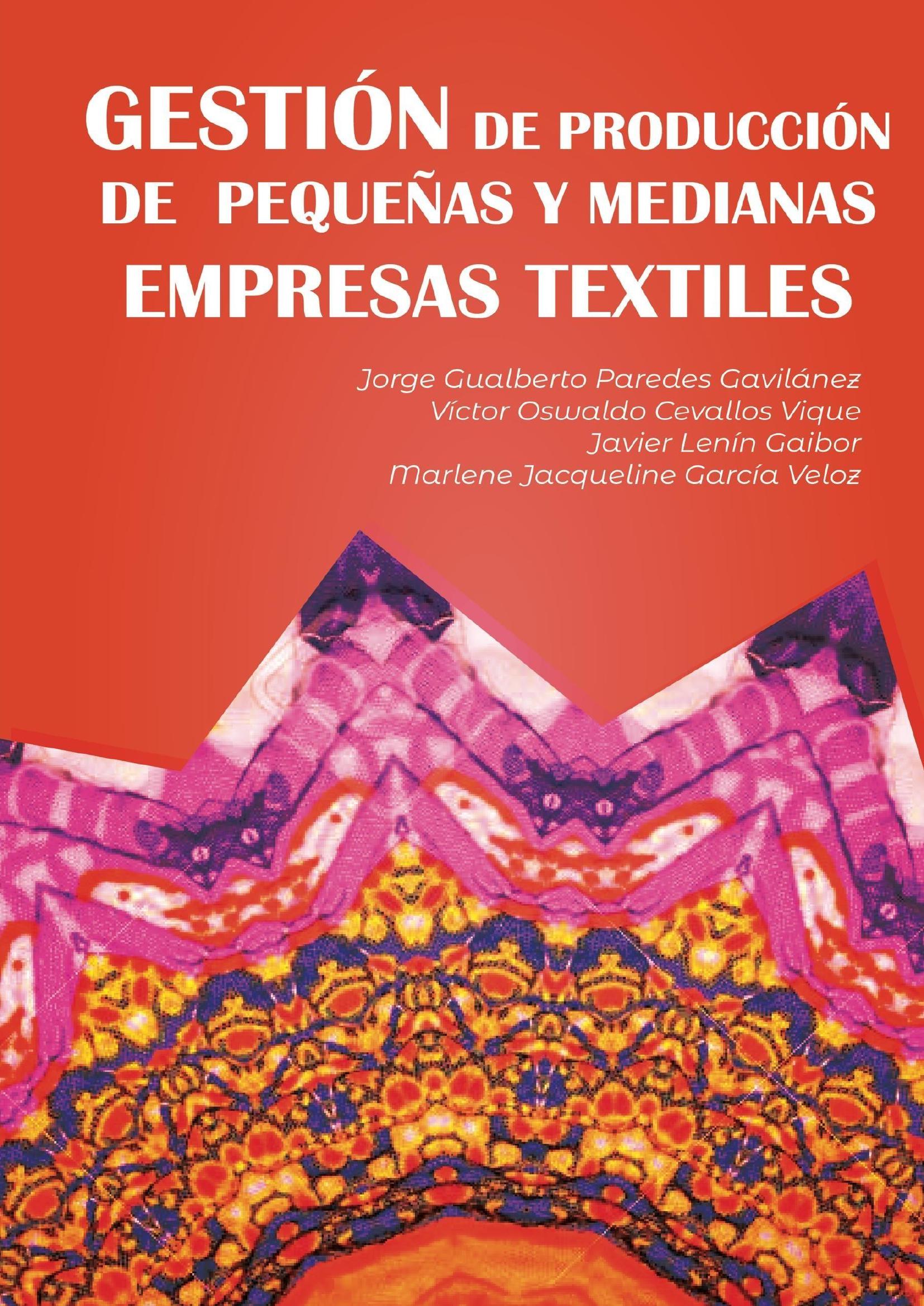 Gestión de producción de pequeñas y medianas empresas textiles